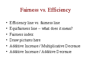 Fairness vs. Efficiency